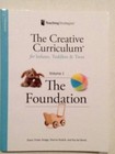 Creative Curriculum for Infants, Toddlers and Twos, Volume 1: The Fou ...