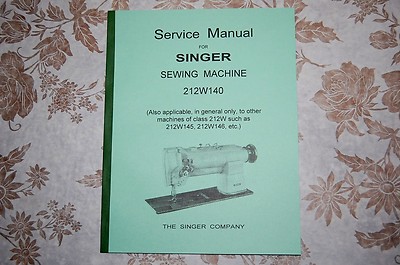 Service Manual for Singer Sewing Machines Class 212W 212W140 212W145 ...