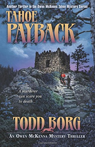 TAHOE PAYBACK (AN OWEN MCKENNA MYSTERY THRILLER) (VOLUME By Todd Borg ...