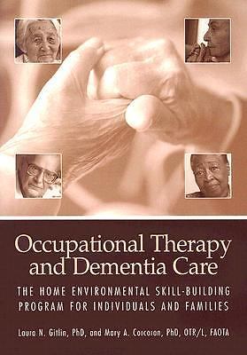 Occupational Therapy and Dementia Care : The Home Environmental Skill ...
