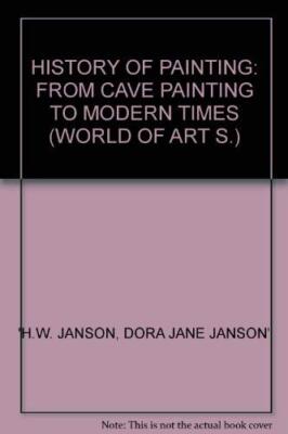 THE STORY OF PAINTING FROM CAVE PAINTING TO MODERN TIMES By JANE | eBay