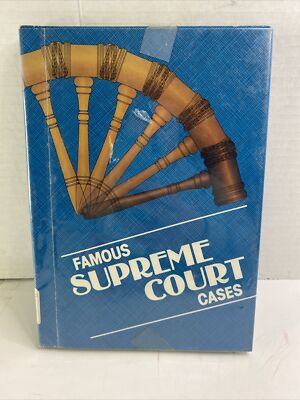 Famous Supreme Court Cases - Andrew David (1980, Hardcover, Dust Jacket ...