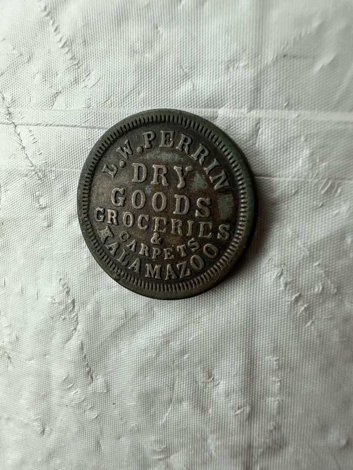 1863 L.W. Perrin Dry Goods Groceries Token Kalamazoo Original Antique ...