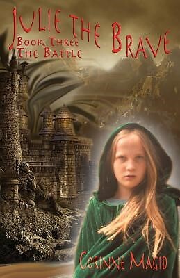 Julie the Brave: The Battle by Magid, Corinne -Paperback | eBay Australia