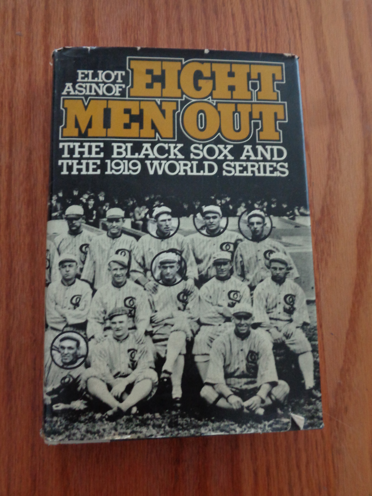 Eight Men Out by Eliot Asinof (1977, Hardcover, Revised edition) for ...