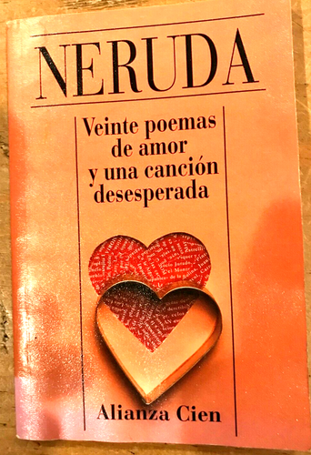 Veinte Poemas De Amor: 20 Love Poems (Alianza Cien), Neruda, Pablo ...