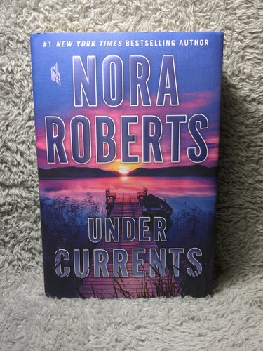 Under Currents : A Novel by Nora Roberts (2019, Hardcover) 9781250207098| eBay
