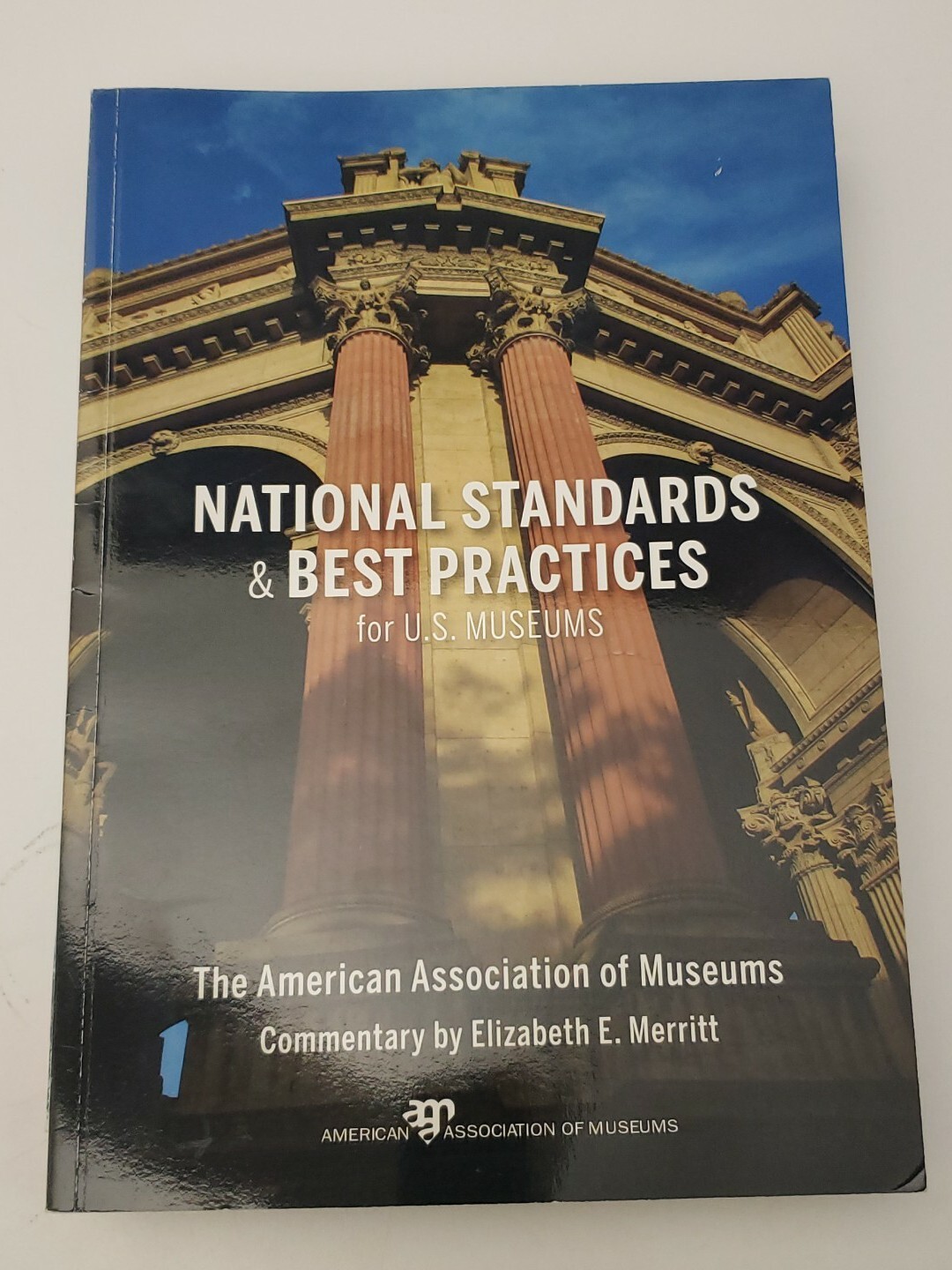 National Standards and Best Practices for U.S. Museums, Merritt ...