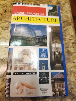 Crash Course in Architecture by Howarth, Eva Hardback Book The Fast ...