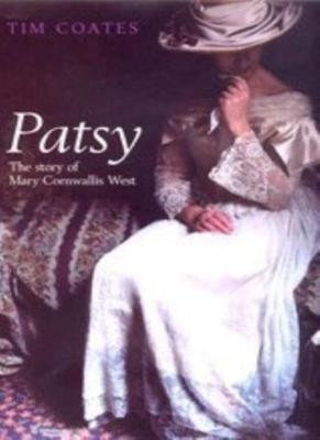 Patsy: The Story of Mary Cornwallis West By Tim Coates. 97807475 ...