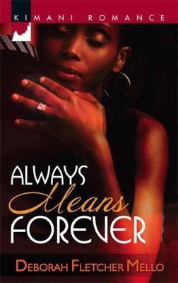 Always Means Forever by Fletcher Mello, Deborah 9780373860210| eBay
