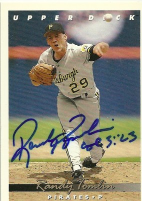 1993 Upper Deck RANDY TOMLIN Signed Card autograph PIRATES BAINBRIDGE ...