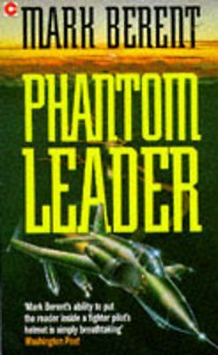 Phantom Leader by Mark Berent (Paperback, 1992) for sale online | eBay
