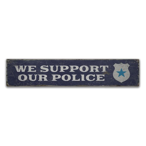 We Support Police Vintage Distressed Sign, Personalized Wood Sign | eBay