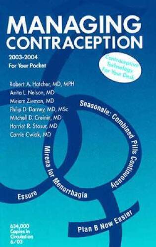 A Pocket Guide to Managing Contraception: 2003-2004 - Paperback - GOOD ...