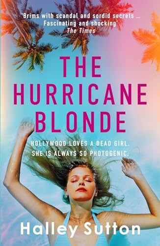 The Hurricane Blonde: 'Brims with scandal and sordid secrets ...