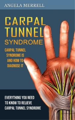 Angela Merrell Carpal Tunnel Syndrome (Poche) | eBay