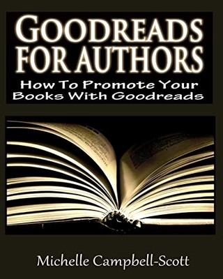 Goodreads for Authors, Campbell-Scott, Michelle | eBay.de