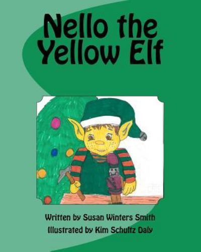 Nello the Yellow Elf by Susan Smith (2011, Trade Paperback) for sale ...