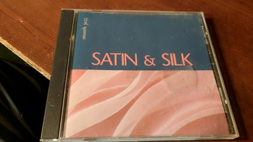 SATIN & SILK SMOOTH JAZZ CD | eBay