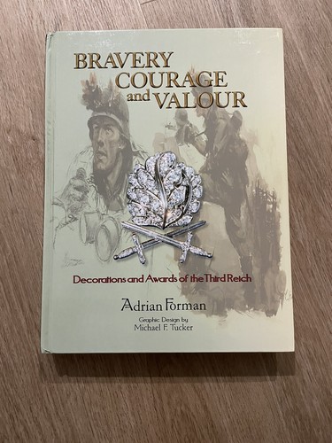 Bravery Courage and Valour Decorations & Awards of the Third Reich ...