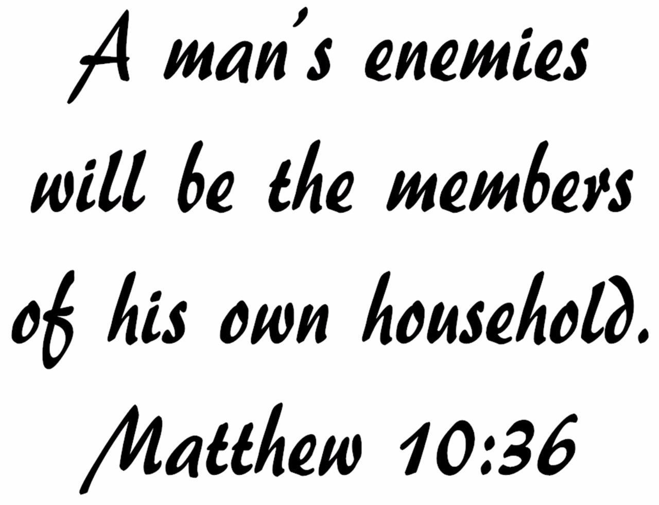 Beware of Household enemies – Save the World Ministry