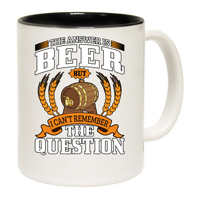 Answer Is Beer Cant Remember The Question Alcohol - Funny Novelty ...