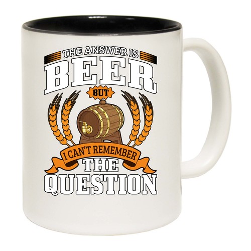 Answer Is Beer Cant Remember The Question Alcohol - Funny Novelty ...