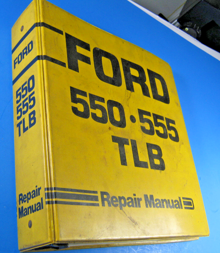 FORD 550 555 TLB REPAIR MANUAL OEM 1984 | eBay