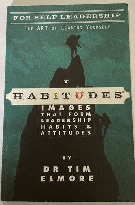Habitudes Book #1: The Art of Self-Leadership - Value Based - Softcover ...