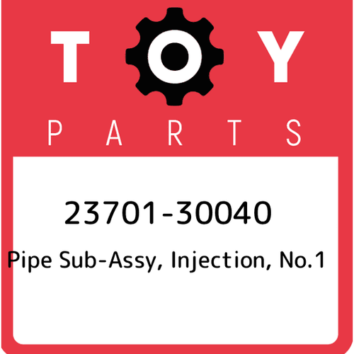 23701-30040 Toyota Pipe sub-assy, injection, no.1 2370130040, New ...
