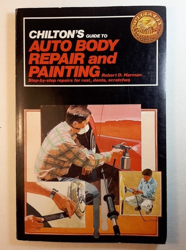 Chilton's Guide to Auto Body Repair and Painting 1983 - Very Good ...