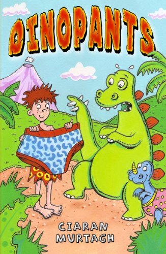 Dinopants By Ciaran Murtagh 9781848120518 | eBay