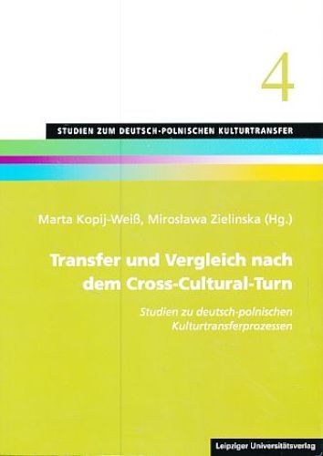 Transfer und Vergleich nach dem Cross-Cultural-Turn : Studien zu ...
