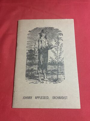 Antique Johnny Appleseed Orchardist Book 1952 Fort Wayne and Allen ...