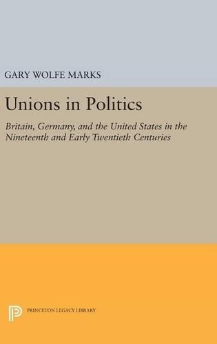 Gary Wolfe Marks Unions in Politics (Relié) Princeton Legacy Library | eBay