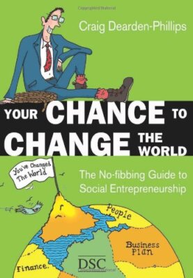 Your Chance to Change the World By Craig Dearden-Phillip | eBay