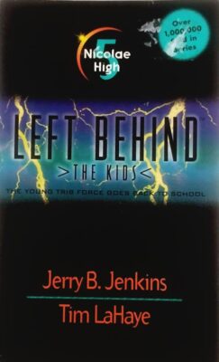 Nicolae High (Left Behind: The Kids #5) by Jerry B. Jenkins & Tim ...