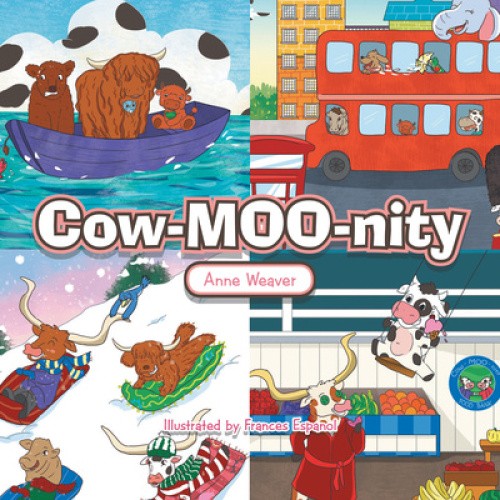 Cow-Moo-Nity by Weaver, Anne [Paperback] 9781489736550| eBay