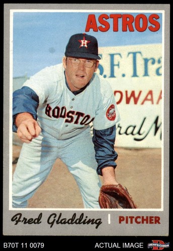 1970 Topps #208 Fred Gladding Astros 6.5 - EX/MT+ | eBay