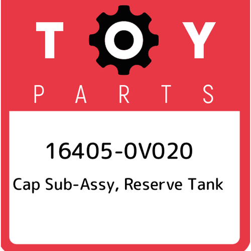 16405-0V020 Toyota Cap sub-assy, reserve tank 164050V020, New Genuine ...