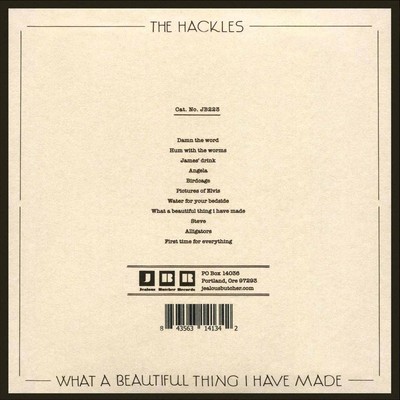 THE HACKLES WHAT A BEAUTIFUL THING I HAVE MADE NEW CD 843563141342| eBay