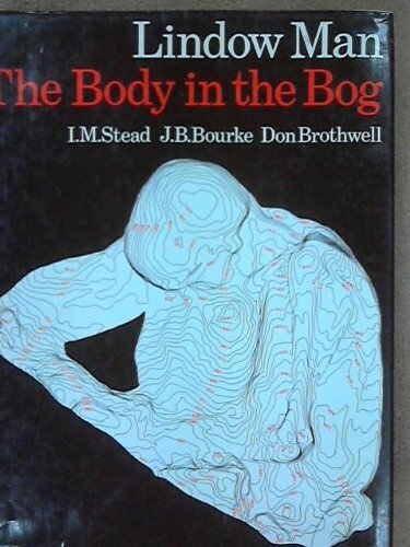 Lindow Man: The Body in the Bog Hardback Book The Fast Free Shipping ...