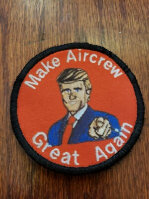 Make Aircrew Great Again Morale Patch Tactical Military USA Hook Army ...