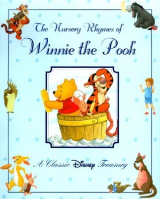 The Nursery Rhymes of Winnie the Pooh: A Classic Dis... 9780786831784| eBay