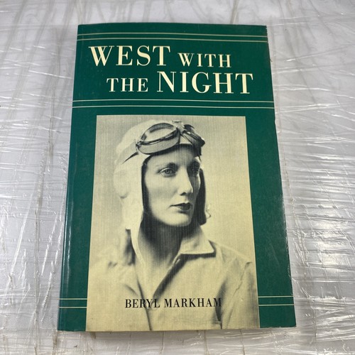 West with the Night by Beryl Markham Softcover Book 1983 Women ...