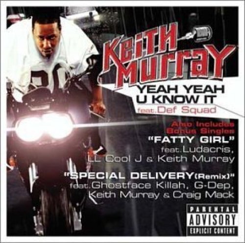 Keith Murray - Single-CD - Yeah yeah, u know it (US, 2003, feat. Def ...