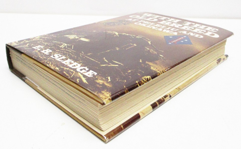 WITH THE OLD BREED by E.B. SLEDGE HCDJ BCE WW11 MEMOIR | eBay