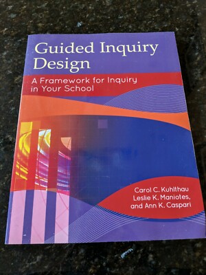 Guided Inquiry Design A Framework For Your Inquiry In Your School | eBay
