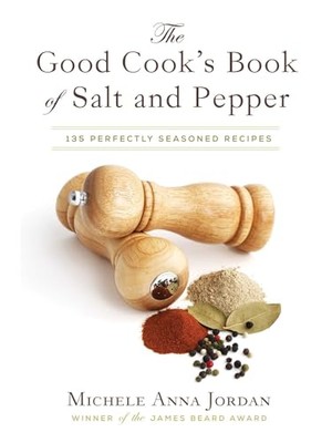 The Good Cook's Book of Salt and Pe..., Jordan, Michele 9781629145761| eBay